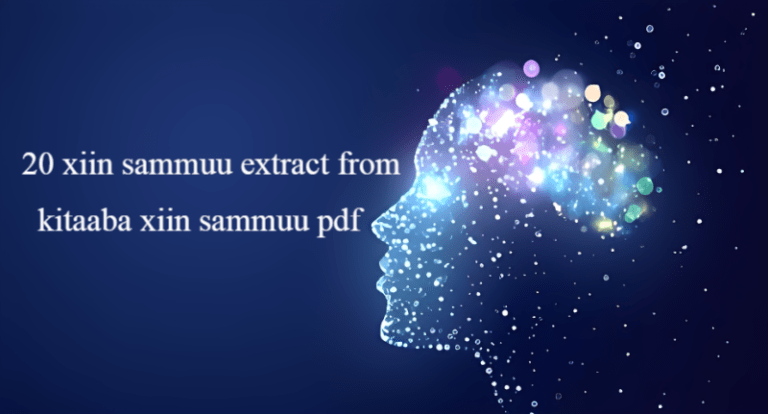 Great 20 Xiin Sammuu Extract From Kitaaba Xiin Sammuu Pdf | Afaan Oromoo