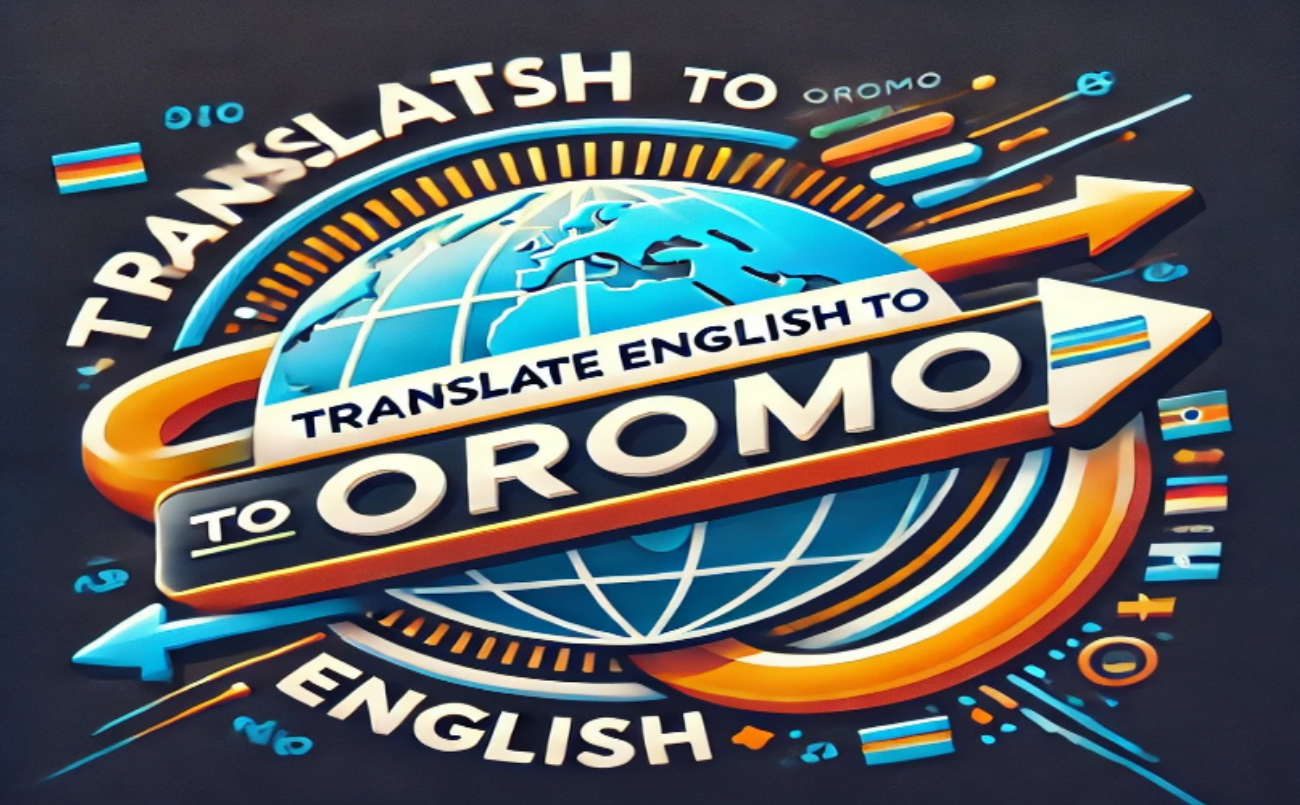 How To Translate English To Oromo Free 2025 | Afaan Oromoo